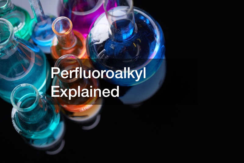 Perfluoroalkyl Explained - Gerald Parks Memorial Foundation